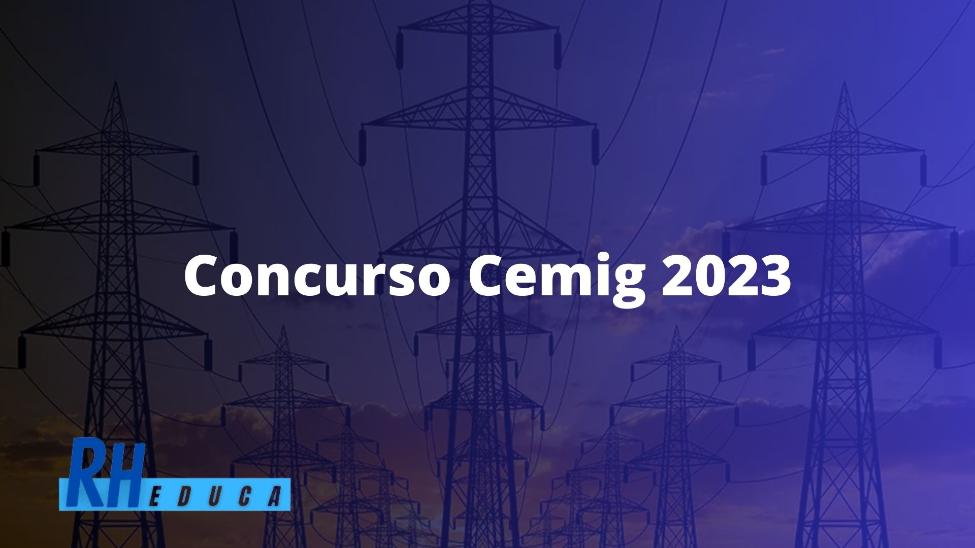 Concurso Cemig 2023: Inscrições abertas para 240 vagas! Concurso Cemig 2023: Inscrições abertas para 240 vagas!